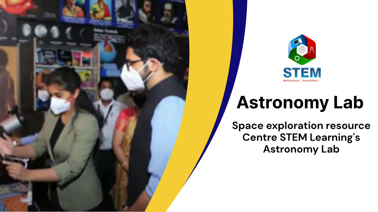 Astronomy Lab - STEM Learning Pvt Ltd